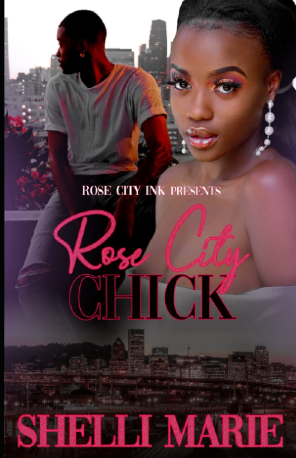 Rose City Chick by Shelli Marie | Goodreads