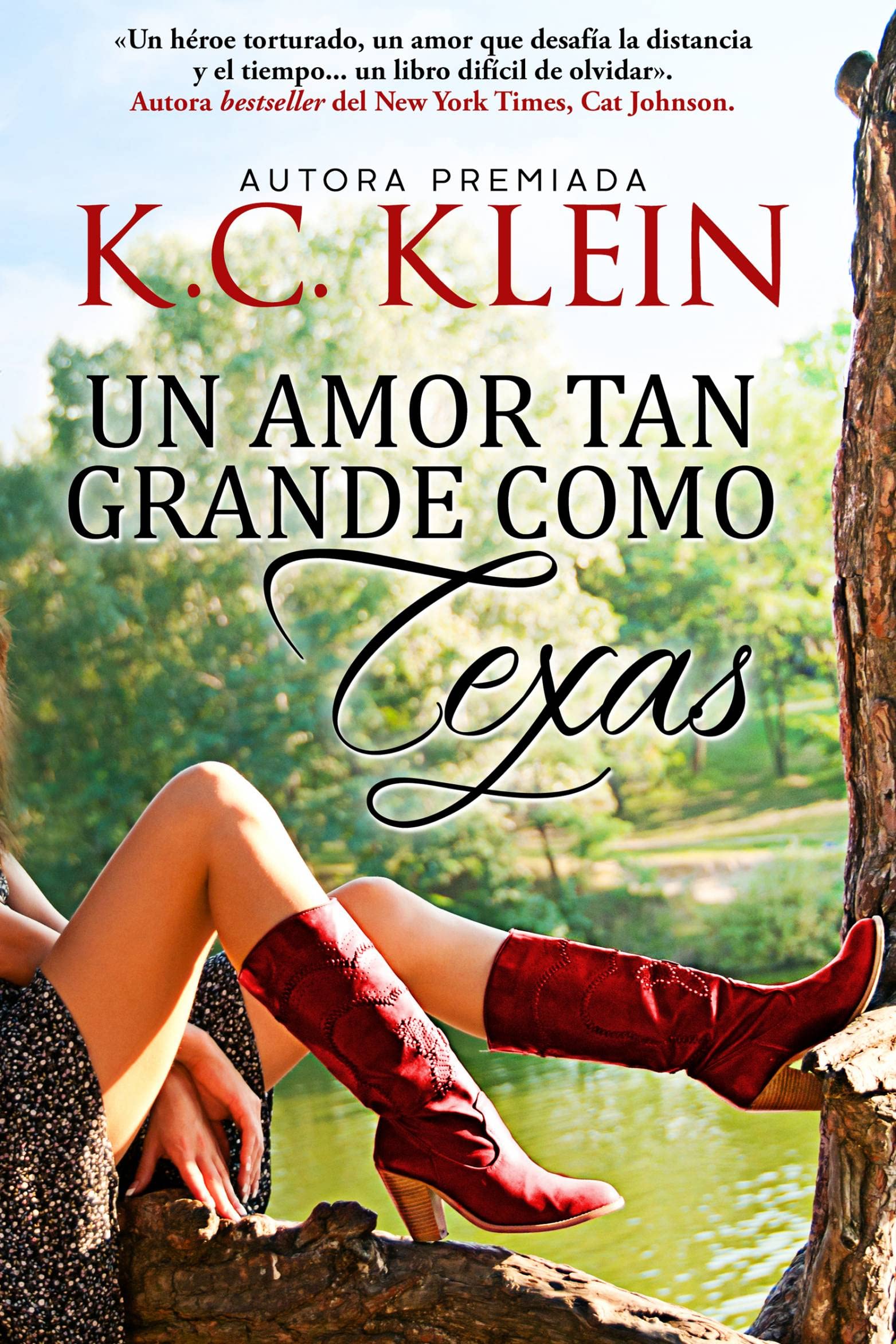 Un amor tan grande como Texas (Serie: Fiebre Texana nº 1) by KC Klein ...