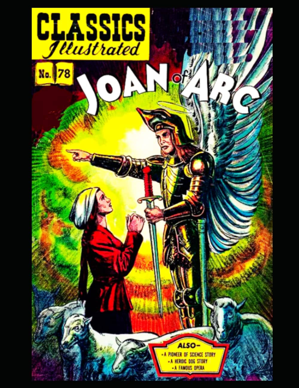 Joan of Arc: Classics Illustrated No. 78 by Samuel Willinsky | Goodreads