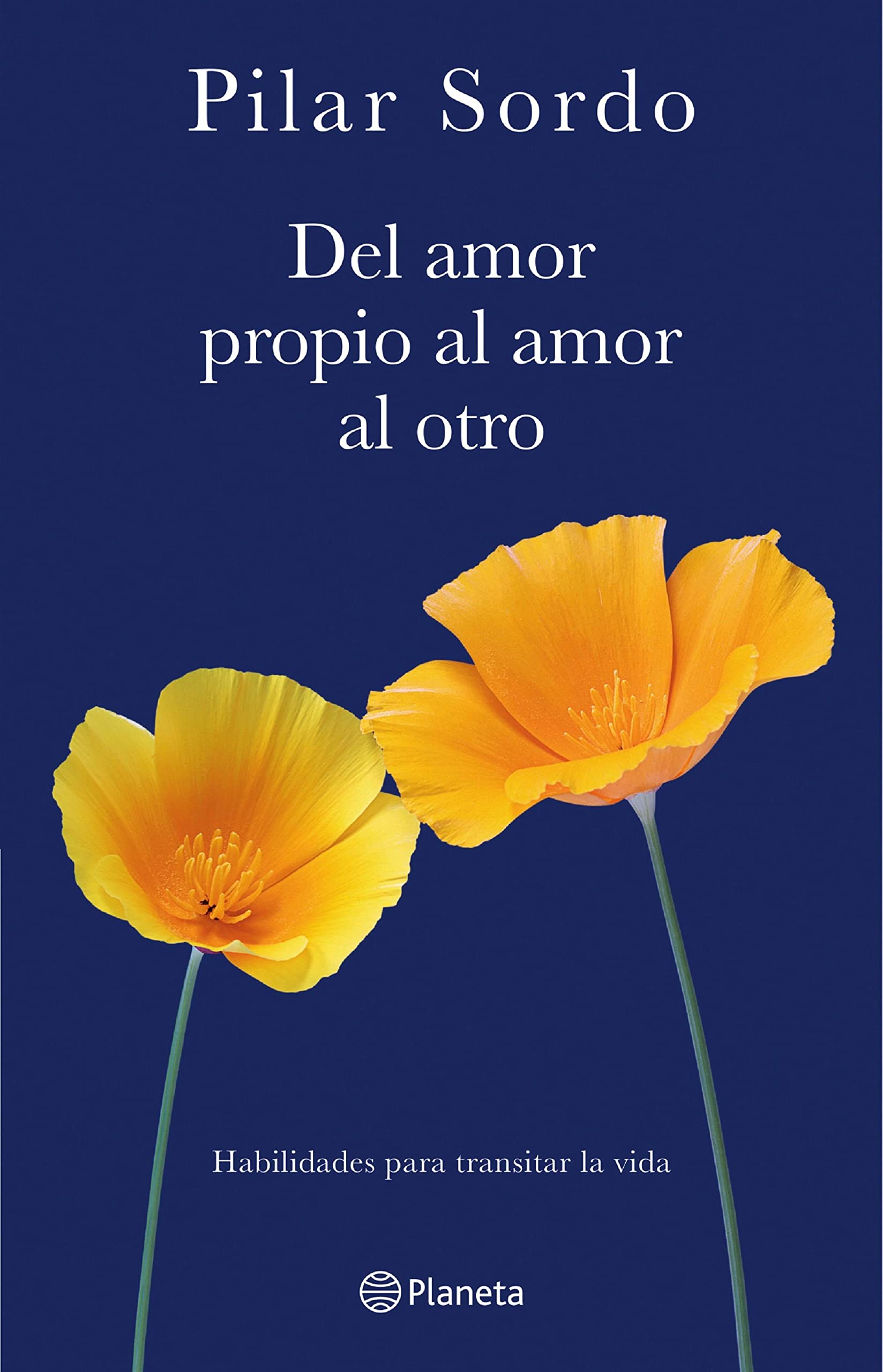 Del amor propio al amor al otro by Pilar Sordo | Goodreads