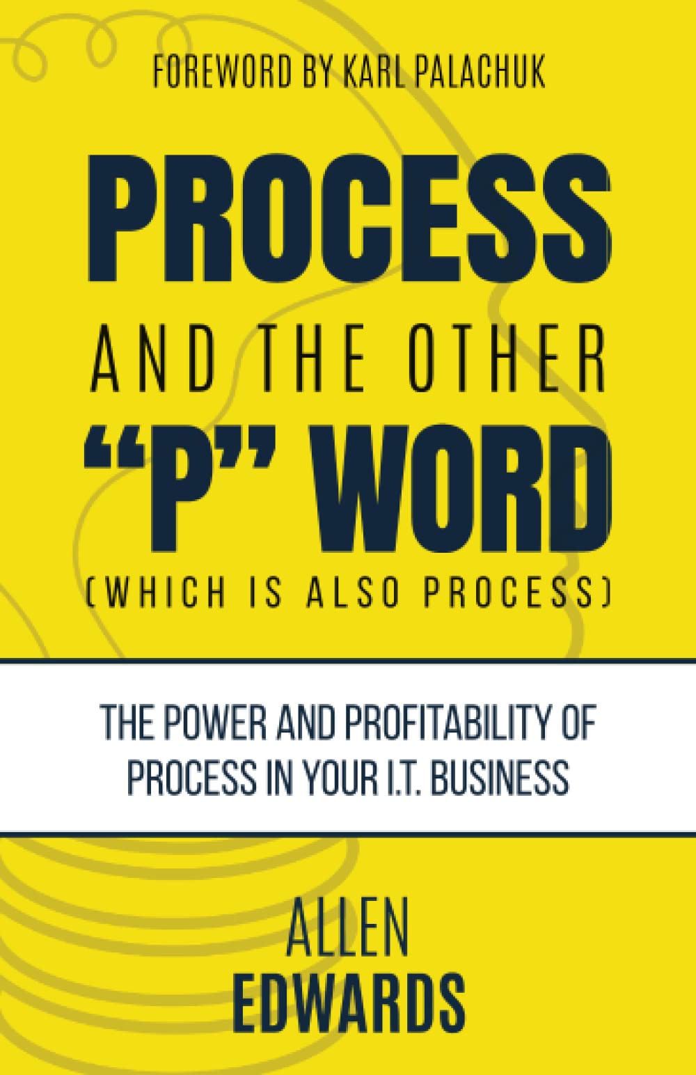 Process and the Other "P" Word (Which is Also Process): The Power and ...