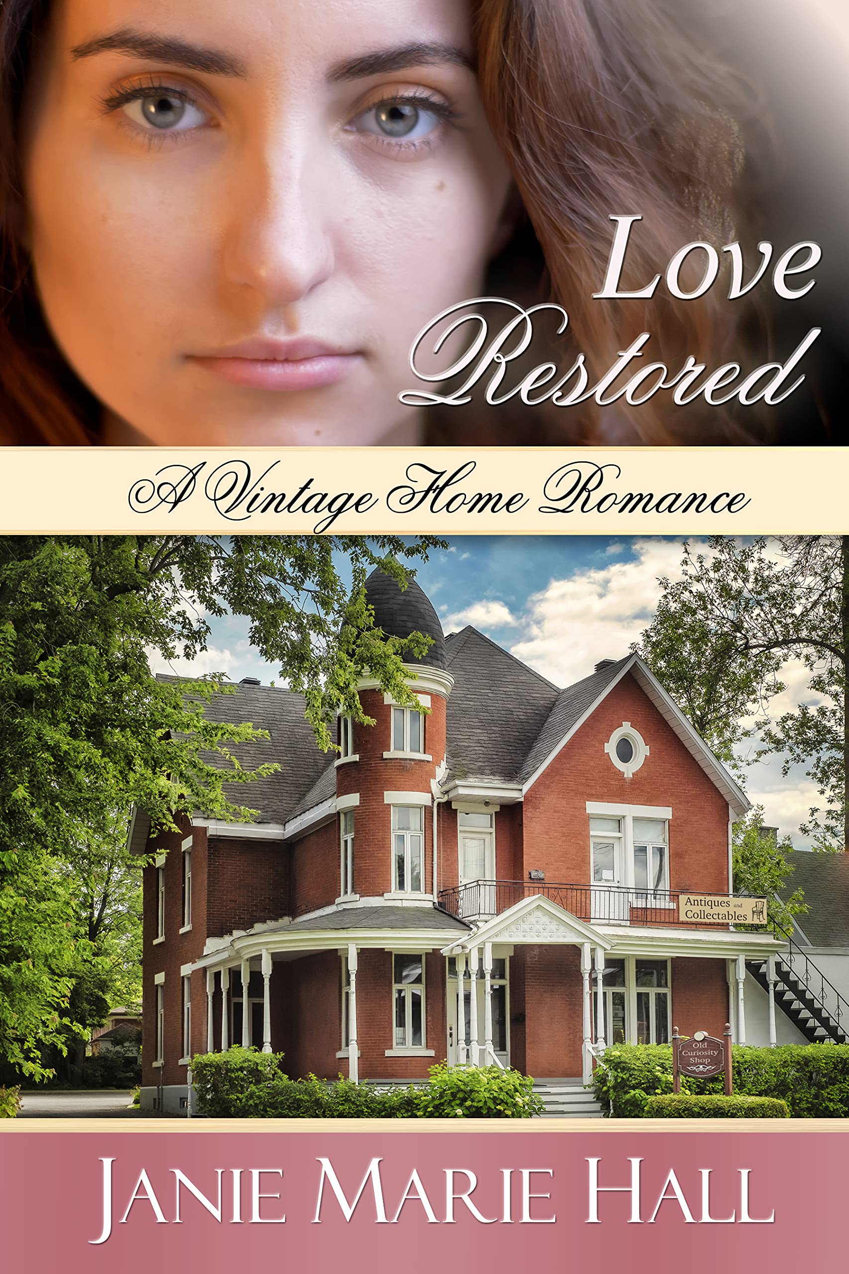 Love Restored: A Vintage Home Romance by Janie Marie Hall | Goodreads