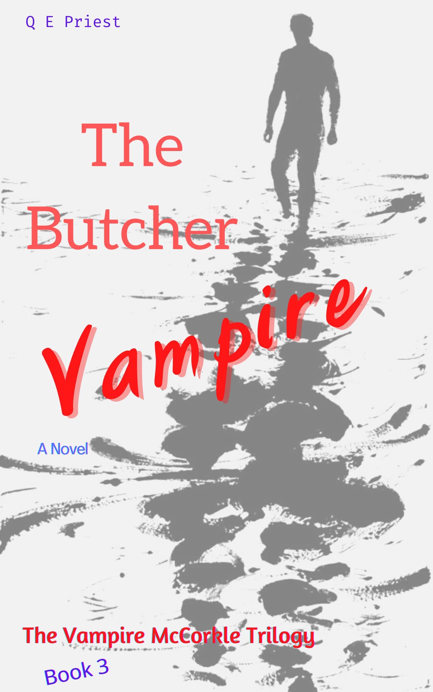 The Butcher Vampire by Q E Priest | Goodreads