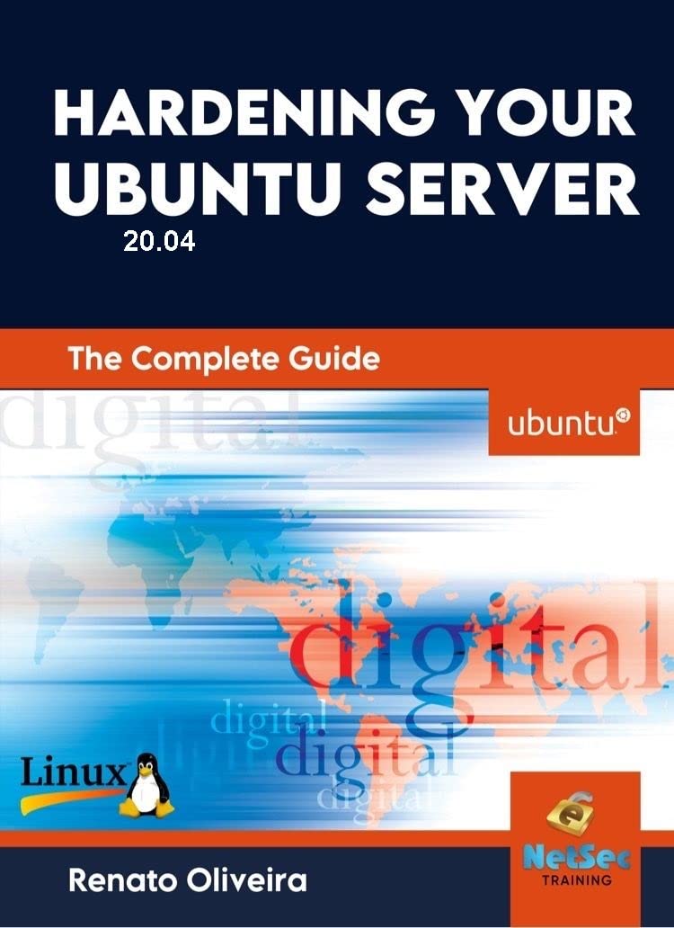 Hardening your Ubuntu Server (Ubuntu 20.04) The Complete Guide: (Ubuntu ...