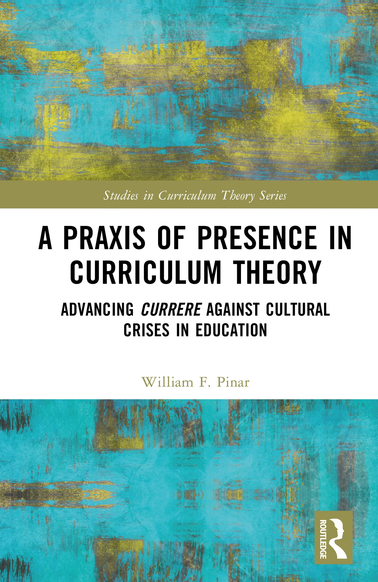 A Praxis Of Presence In Curriculum Theory Advancing Currere Against a-praxis-of-presence-in-curriculum-theory-advancing-currere-against