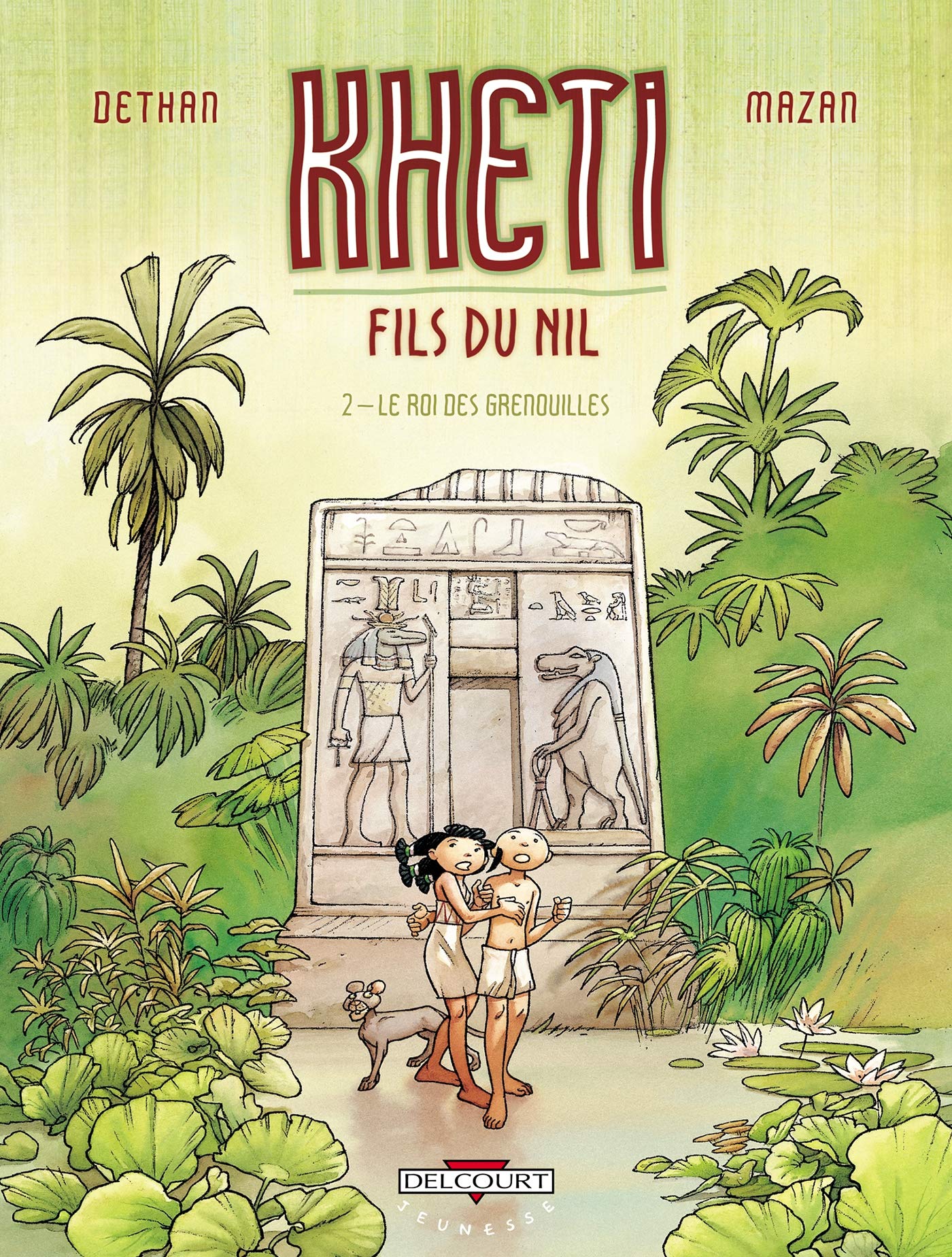 Le Roi des Grenouilles (Kheti, fils du Nil, #2) by Isabelle Dethan ...