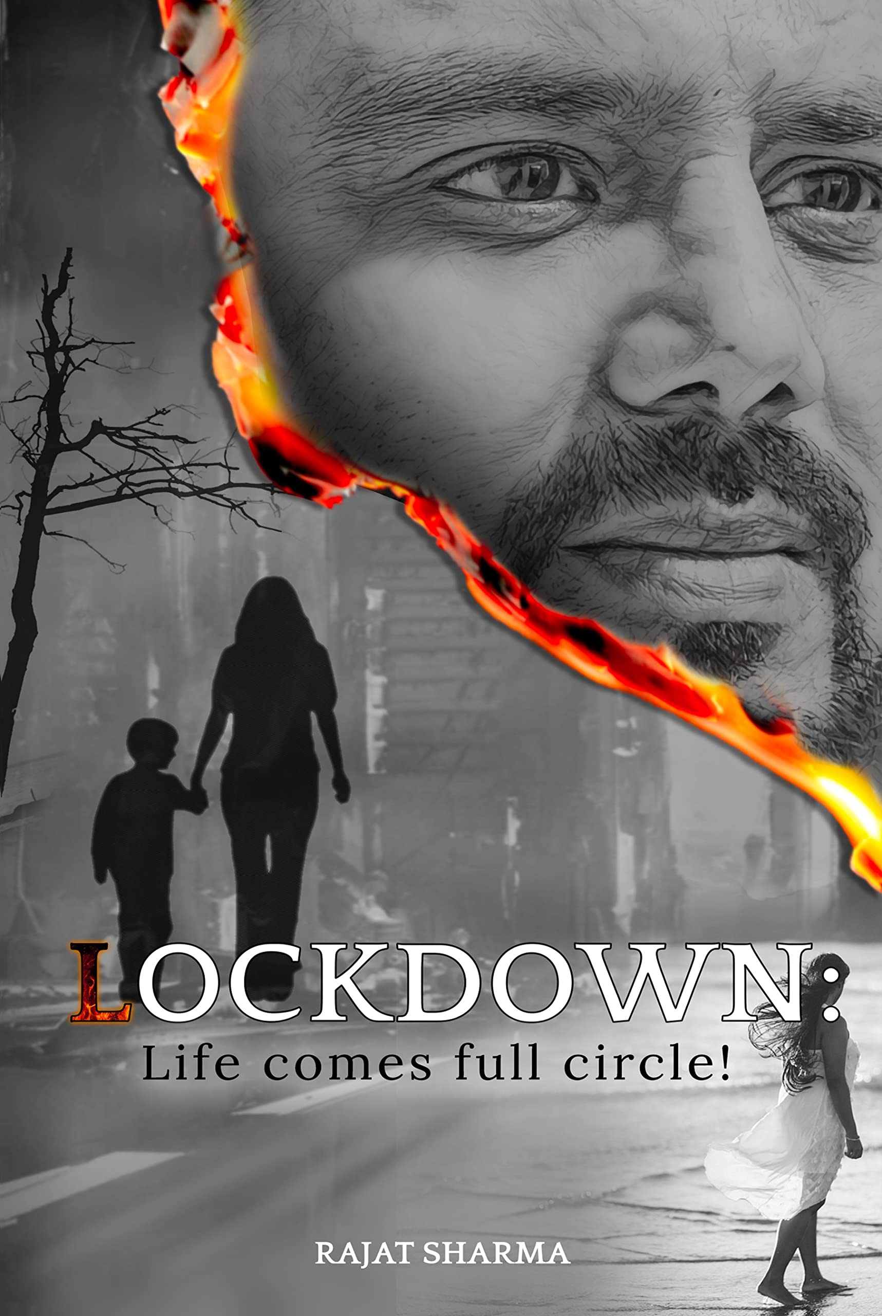 Lockdown: Life Comes Full Circle! by Rajat Sharma | Goodreads