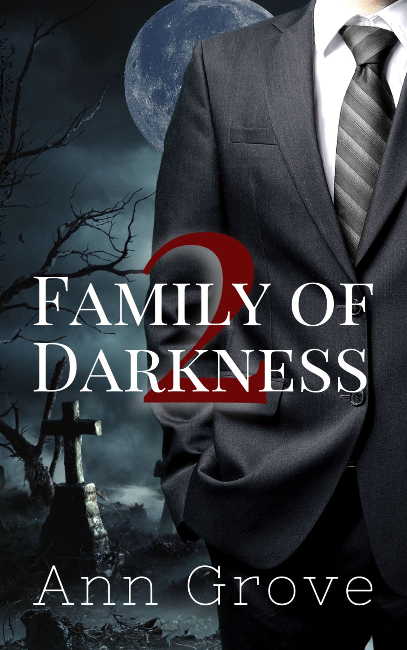 Family of Darkness 2 by Ann Grove | Goodreads