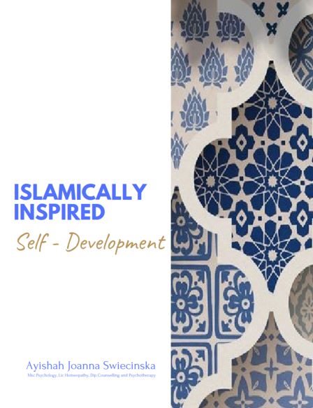 Islamically Inspired Self-Development by Ayishah Joanna Swiecinska ...