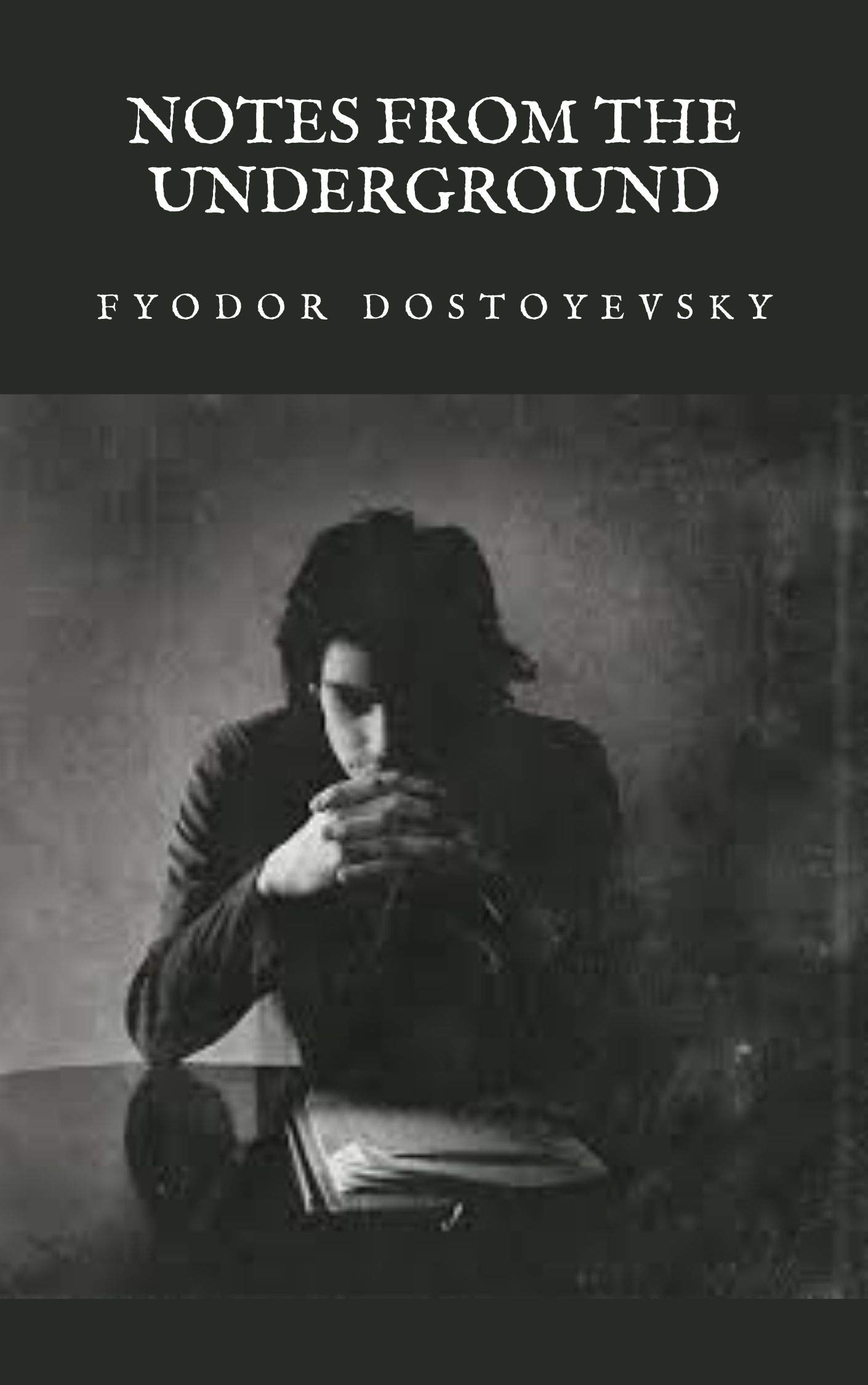 Notes from the Underground by Fyodor Dostoevsky | Goodreads