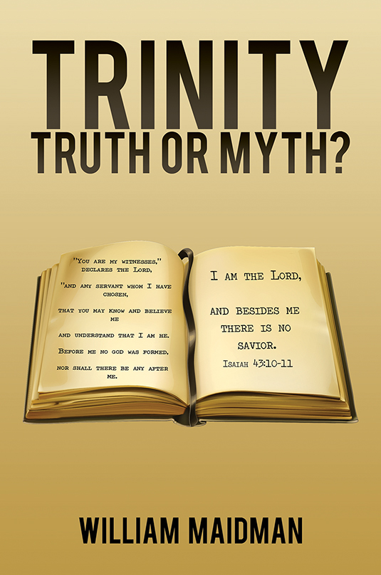 Trinity: Truth Or Myth? by William Maidman | Goodreads