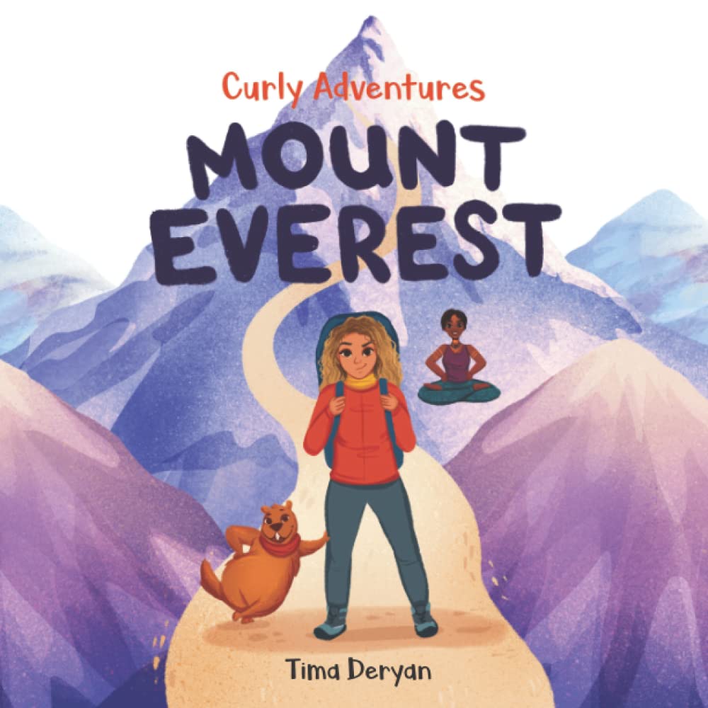 Curly Adventures: Mount Everest by Tima Deryan | Goodreads