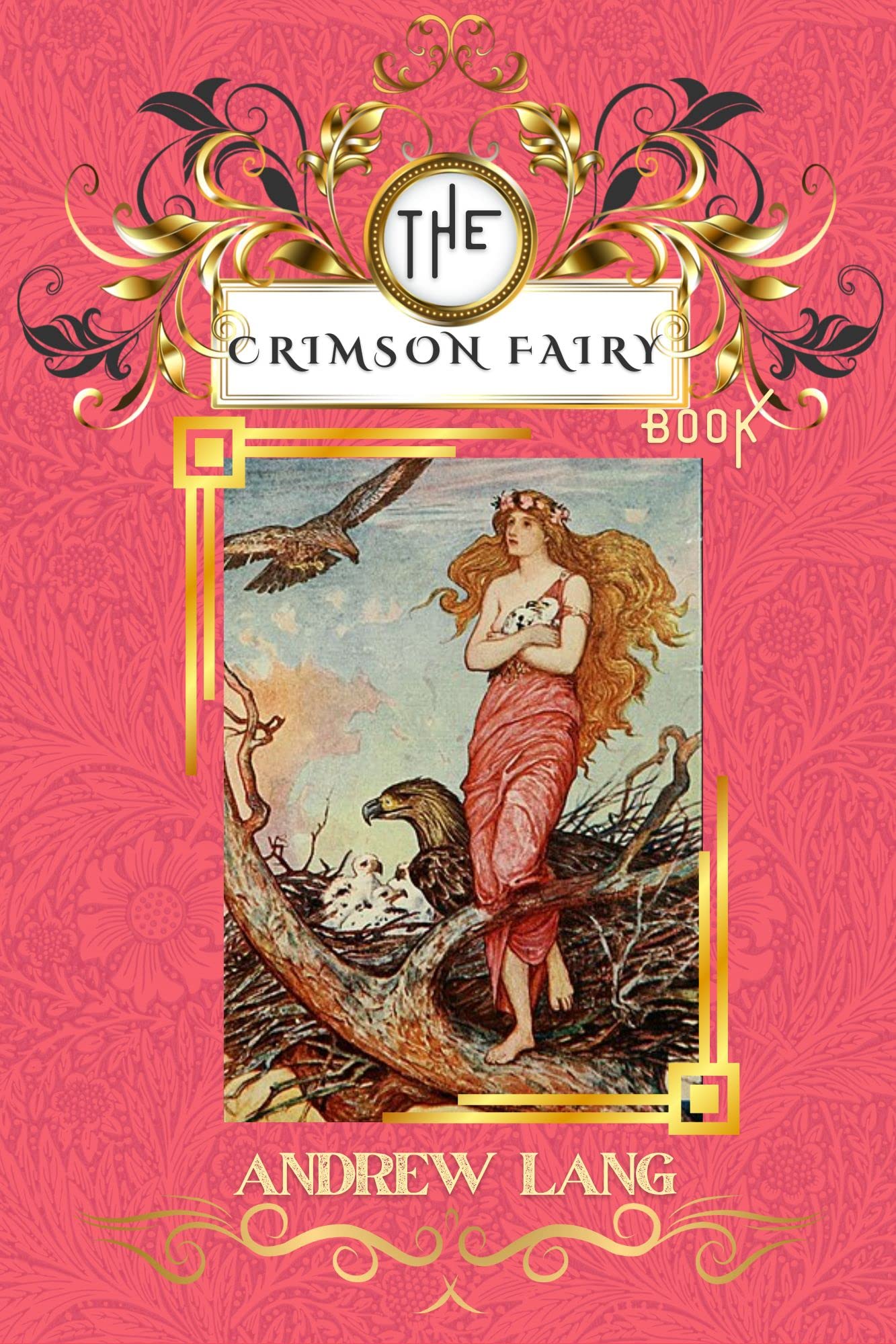 The Crimson Fairy Book: By Andrew Lang Original Classic with ...