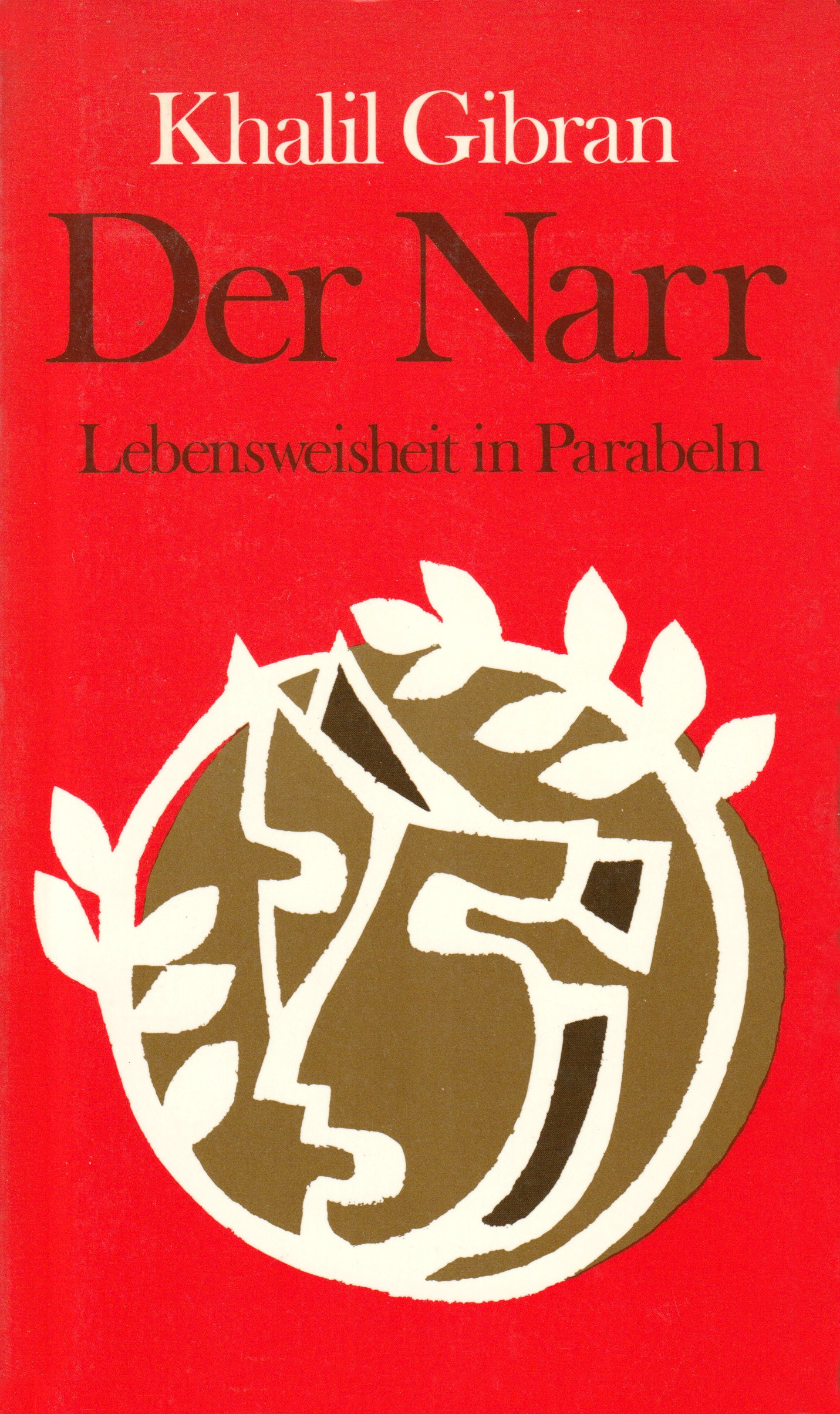 Der Narr. Lebensweisheit in Parabeln by Kahlil Gibran | Goodreads