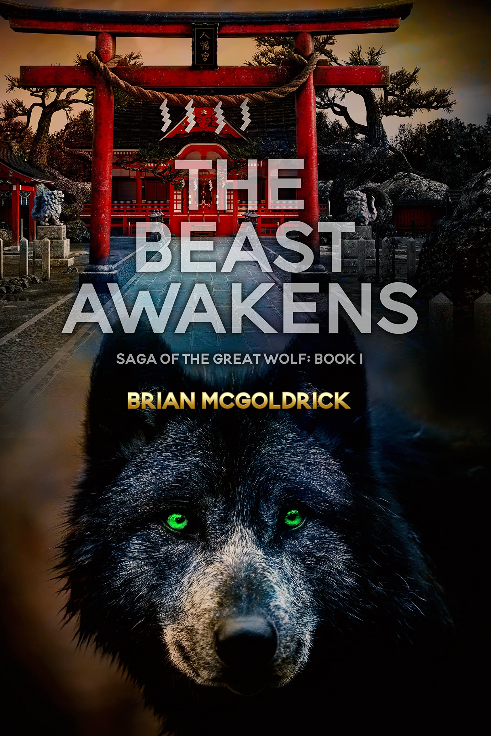 The Beast Awakens (Saga of the Great Wolf Book 1) by Brian McGoldrick ...