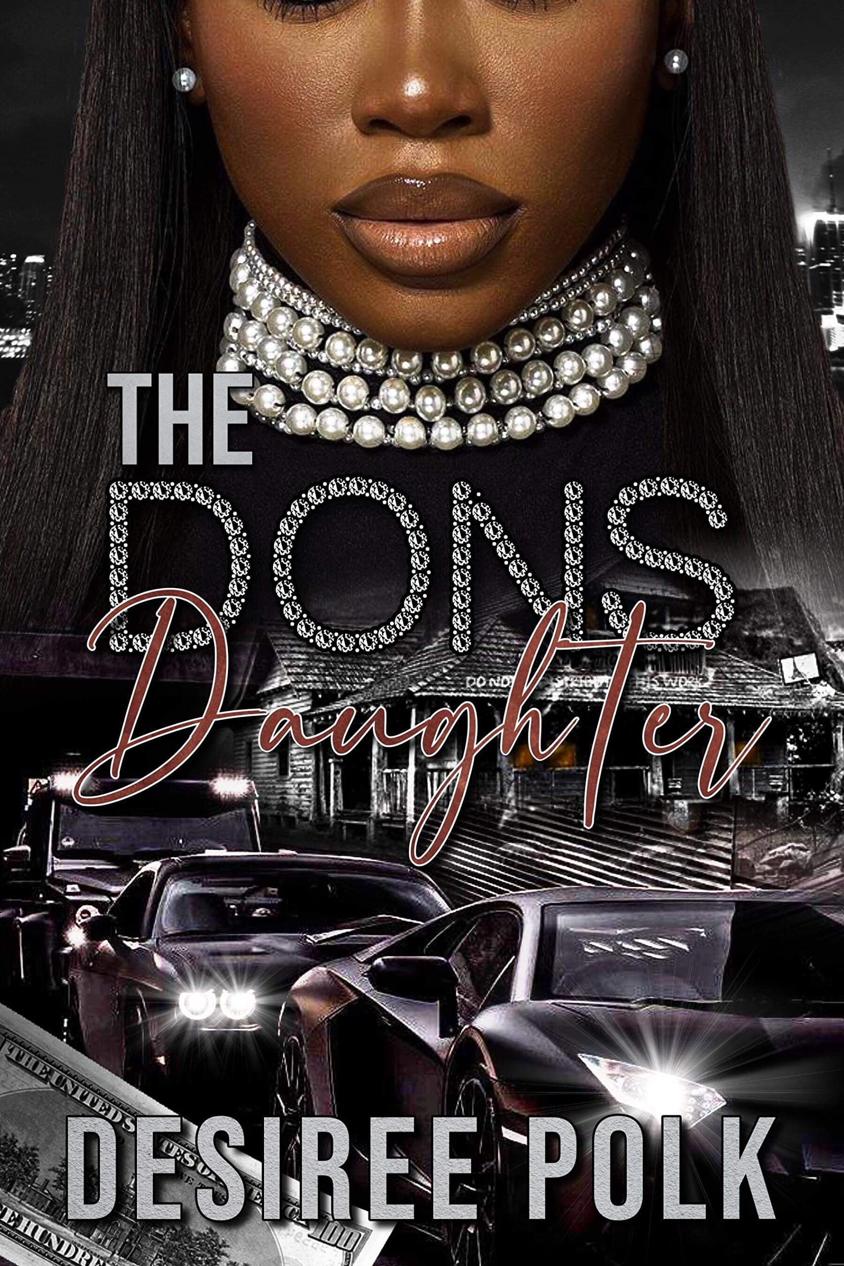 The Dons Daughter by Desiree Polk | Goodreads
