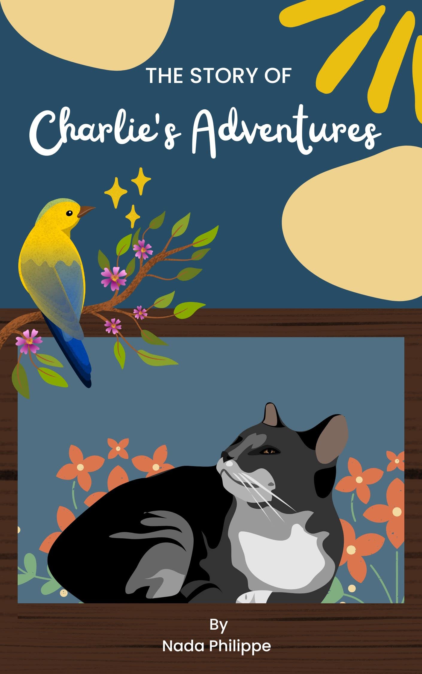 The Story of Charlie's Adventure, Kid's Story of a House Cat : Charlie ...