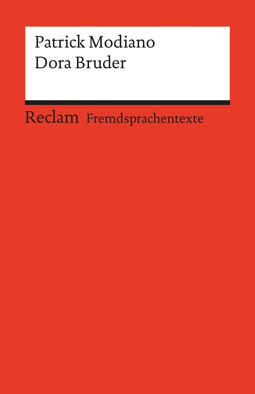 Dora Bruder: Französischer Text mit deutschen Worterklärungen. B2 by ...