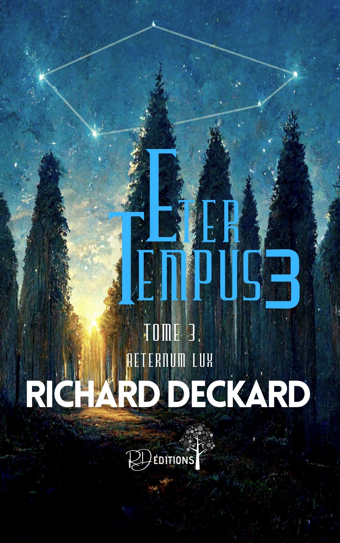 Eter Tempus 3: Cycle Aeternum Lux - Space Opera - Tome 3 by Richard ...