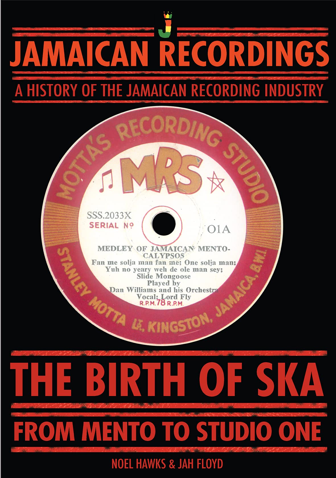 The Birth of Ska. From Mento to Studio One by Noel Hawks | Goodreads