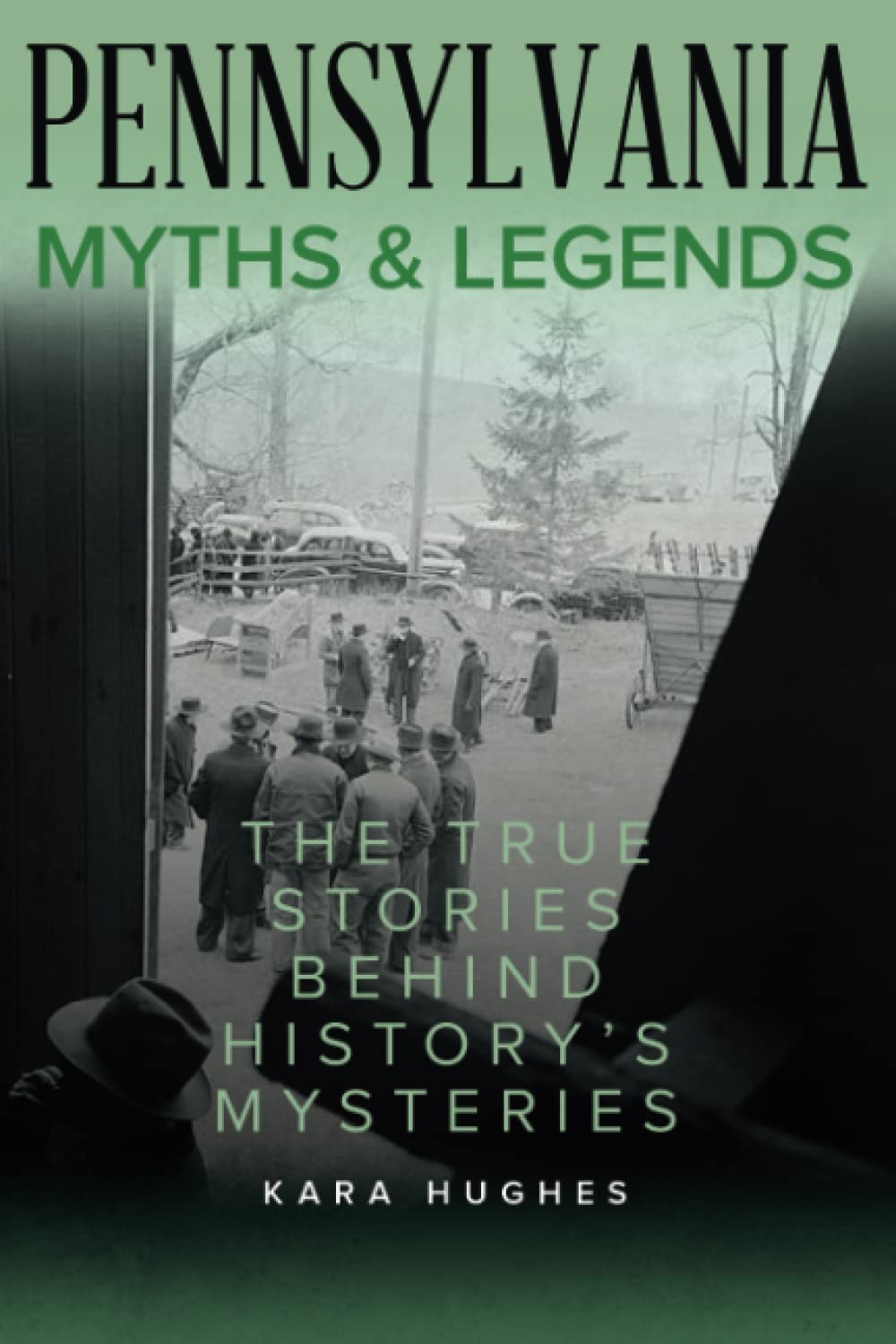 Pennsylvania Myths and Legends by Kara Hughes | Goodreads