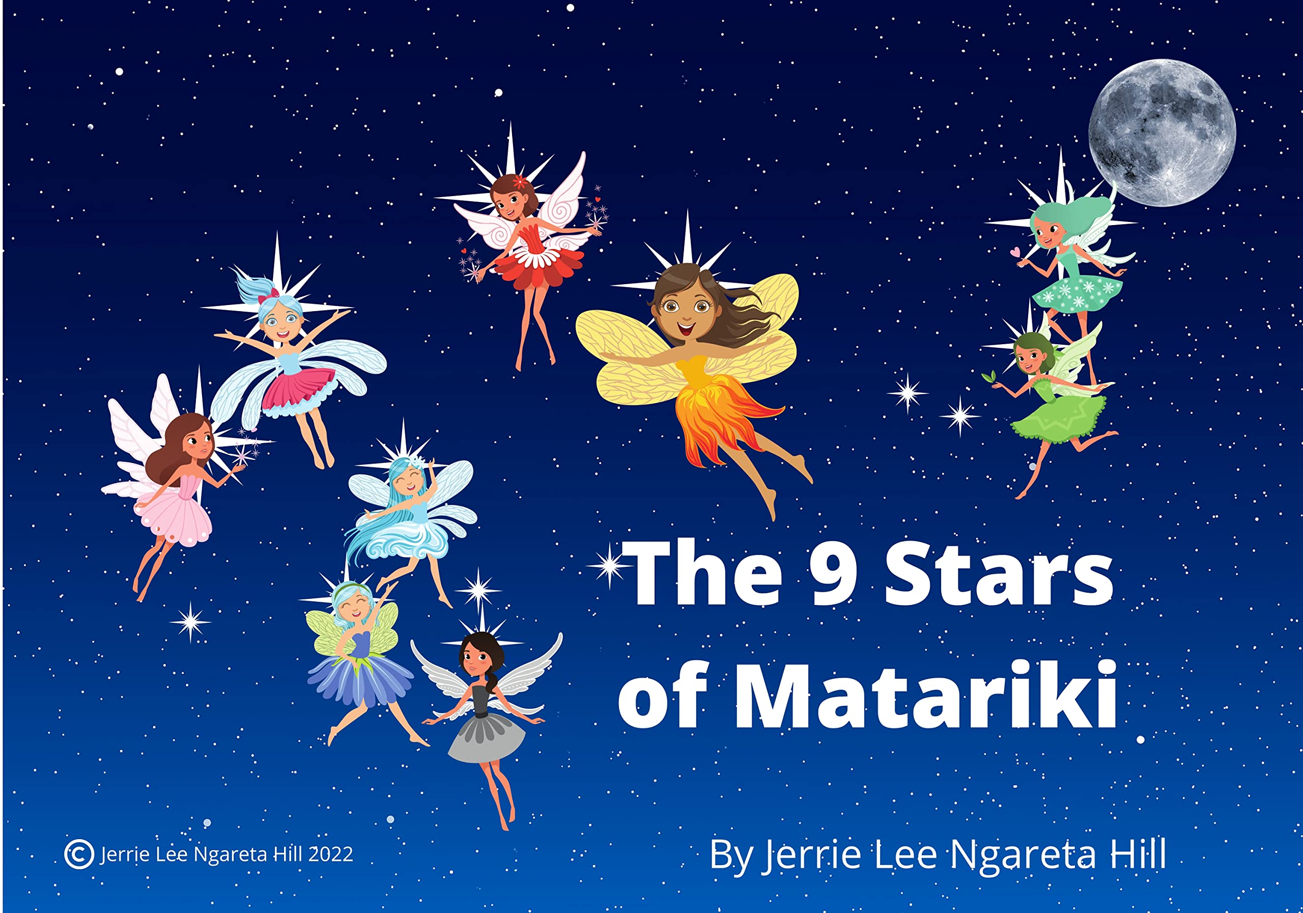 The 9 Stars of Matariki by Jerrie Lee Ngareta Hill | Goodreads