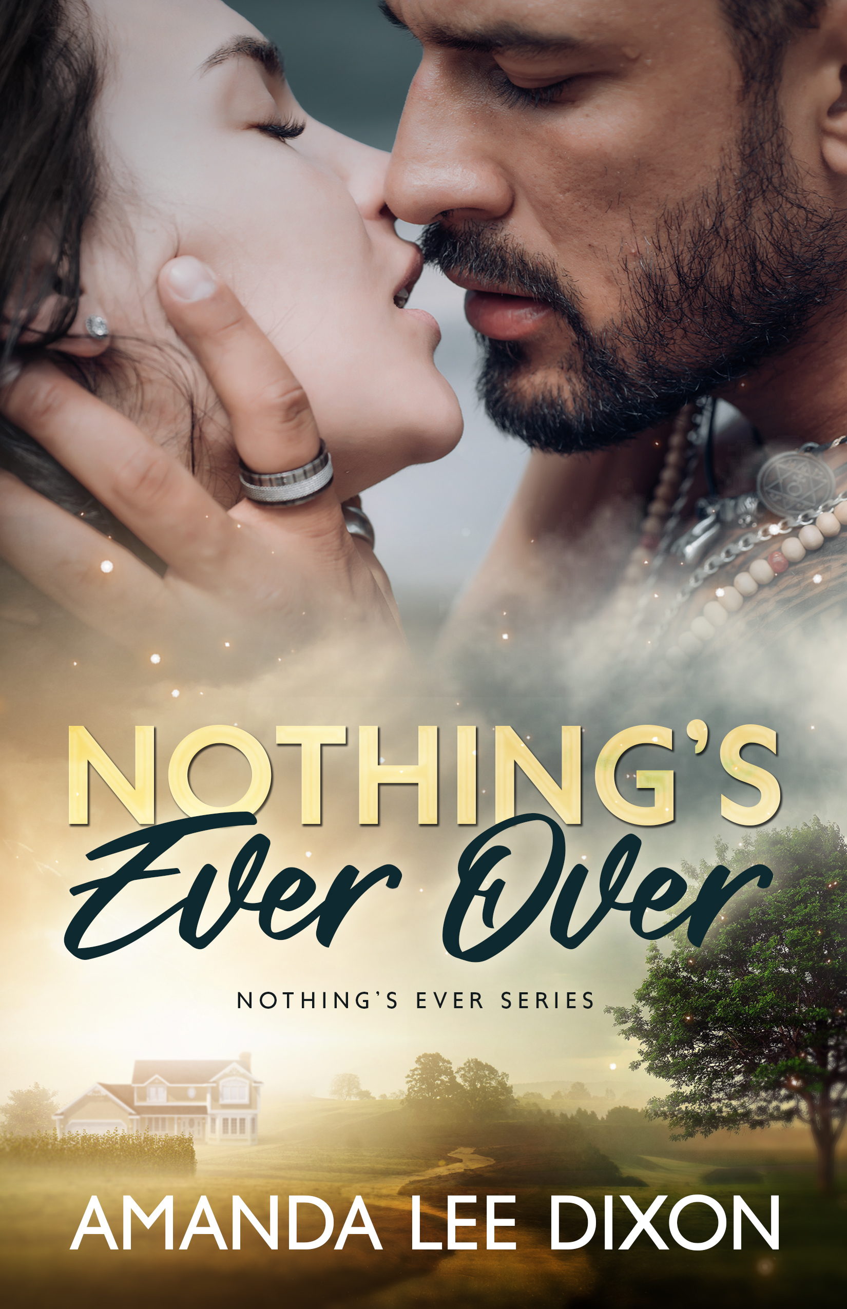 Nothing's Ever Over by Amanda Lee Dixon | Goodreads