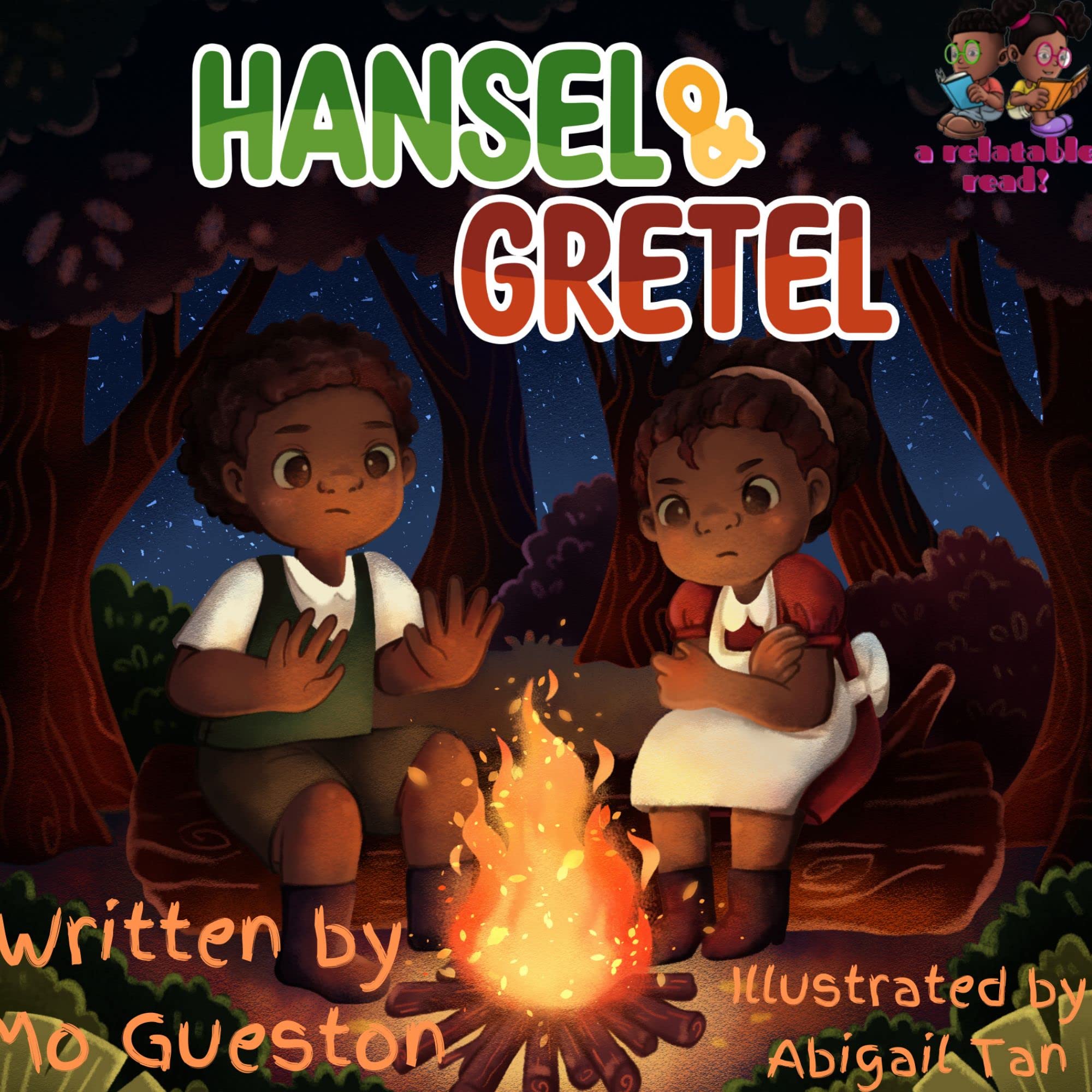 A Relatable Read! Presents: Hansel and Gretel by Mo Gueston | Goodreads