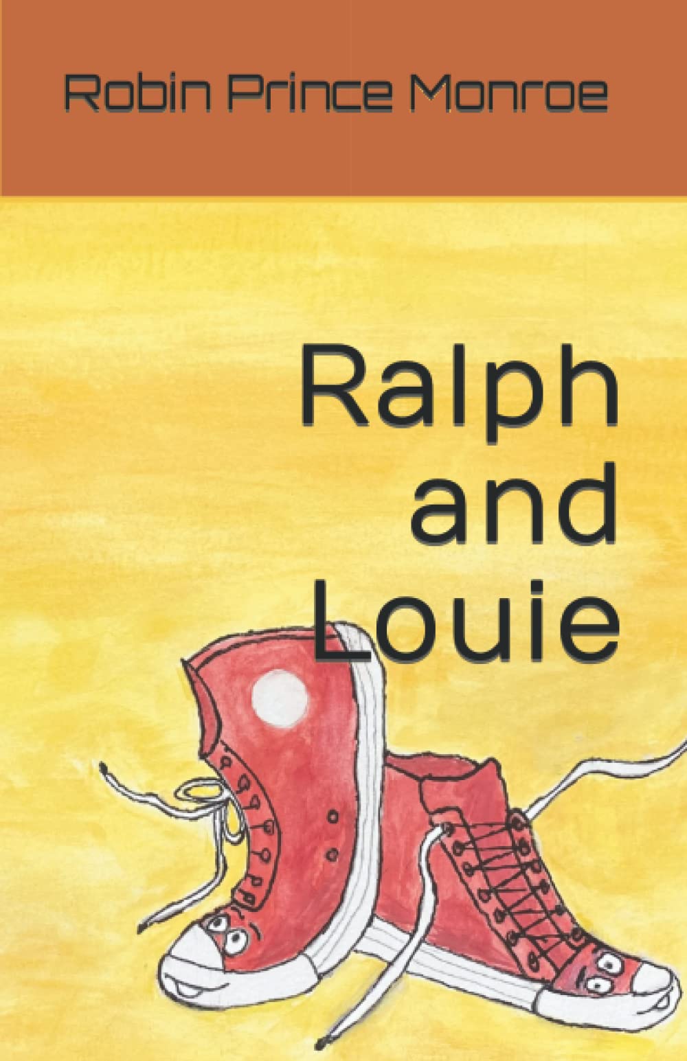 Ralph and Louie by Robin Prince Monroe | Goodreads