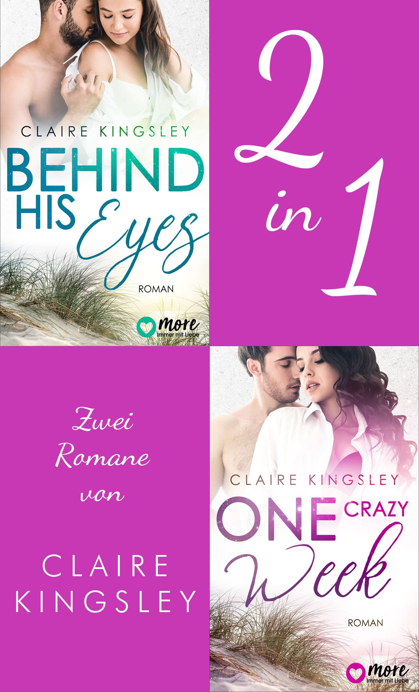 Behind His Eyes & One Crazy Week by Claire Kingsley | Goodreads