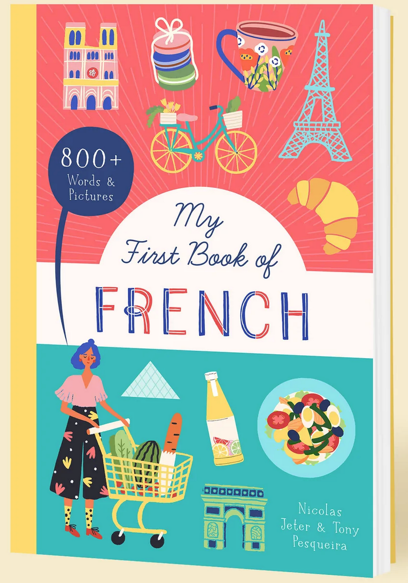 My First Book of French by Nicolas Jeter | Goodreads