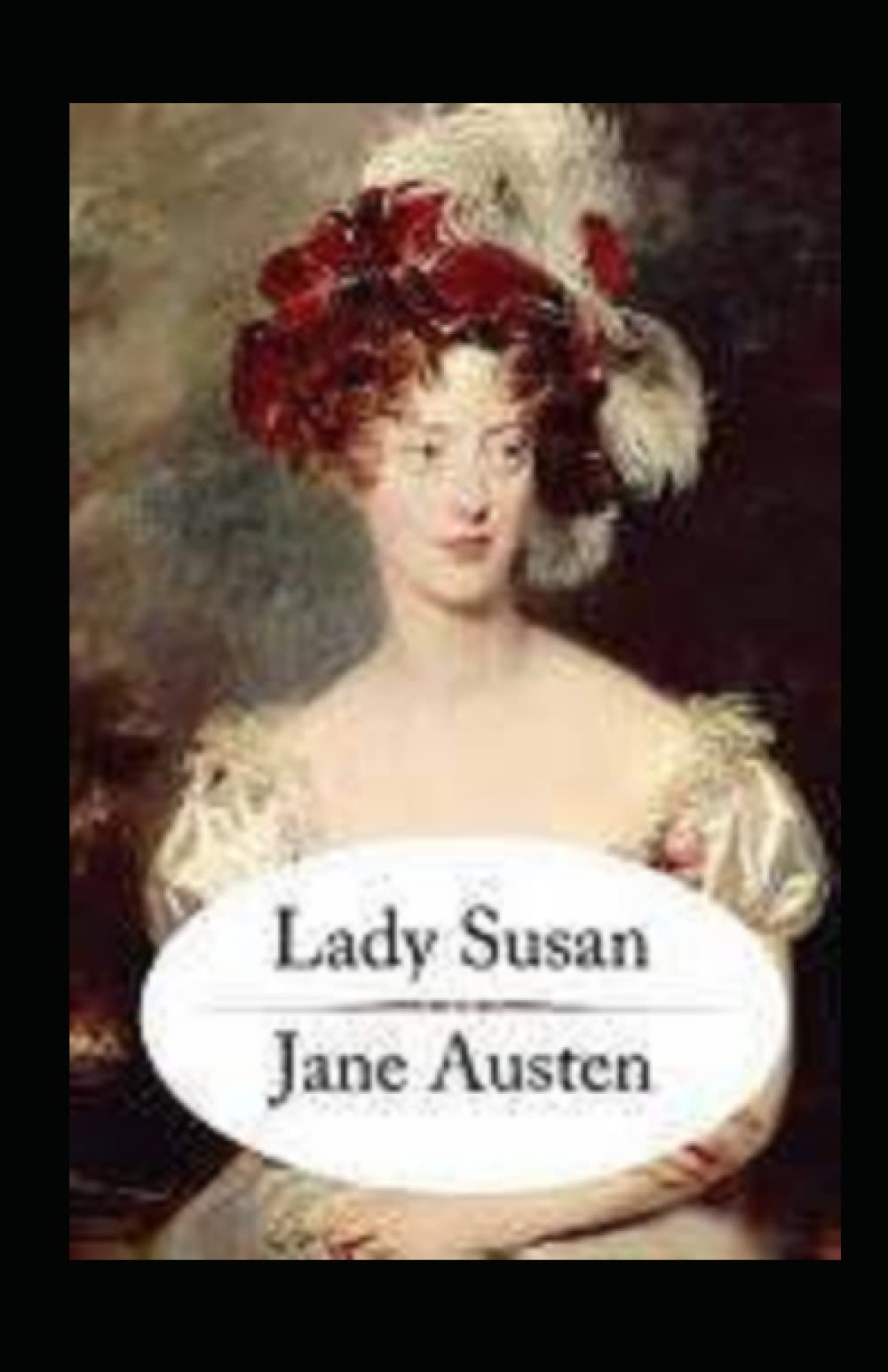 Lady Susan annotated by Jane Austen | Goodreads