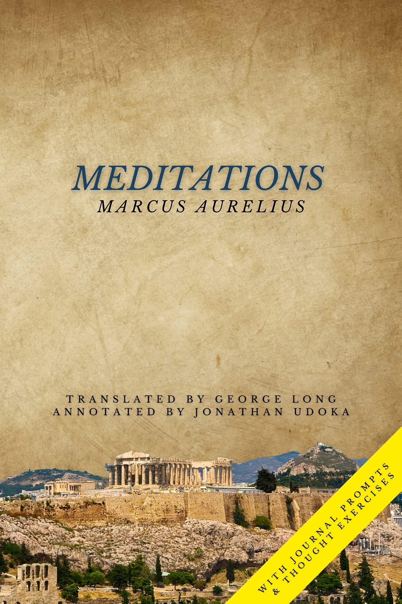 The Meditations of Marcus Aurelius (Annotated) by Marcus Aurelius ...