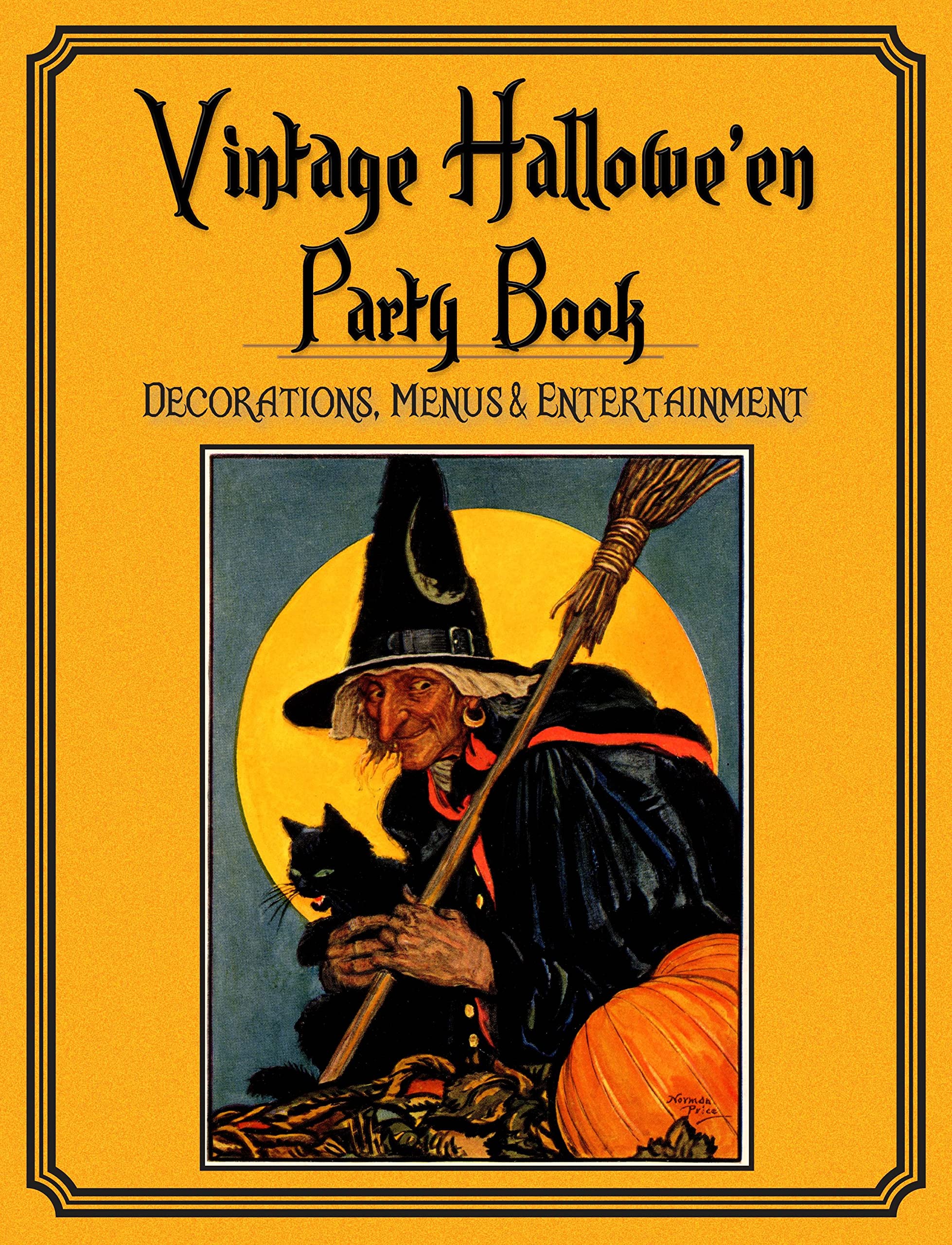 Vintage Hallowe'en Party Book - Decorations, Menus & Entertainment by ...