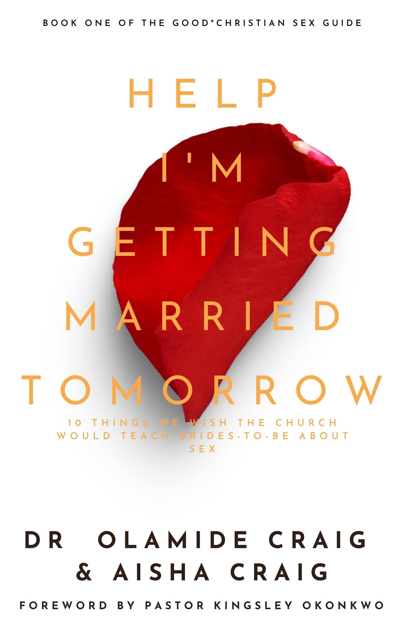 Help I'm Getting Married Tomorrow: 10 Things We Wish the Church Would ...