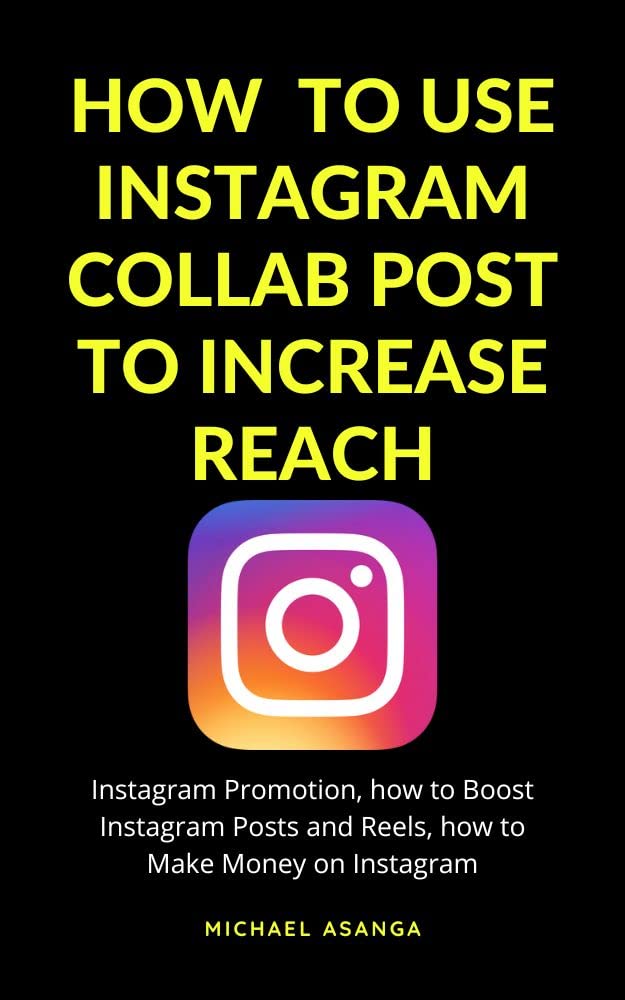 How to Use Instagram Collab Post to Increase Reach: Instagram Promotion, how to Boost Instagram ...