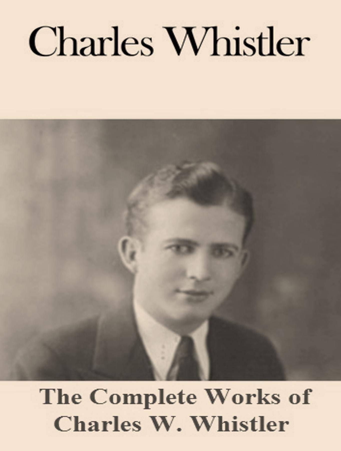 The Complete Works of Charles W. Whistler by Charles W. Whistler | Goodreads