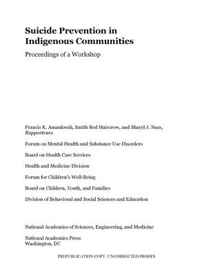 Suicide Prevention in Indigenous Communities: Proceedings of a Workshop ...