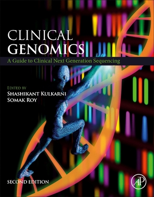 Clinical Genomics: A Guide to Clinical Next Generation Sequencing by ...