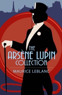 The Arsène Lupin Collection: 5-Book Paperback Boxed Set by Maurice ...