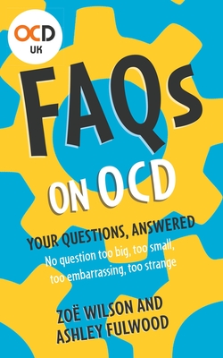 FAQs on OCD by Ashley Fulwood | Goodreads