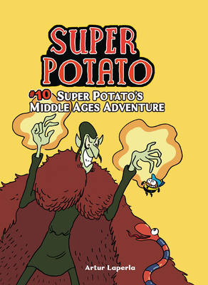 Super Potato's Middle Ages Adventure: Book 10 by Artur Laperla | Goodreads