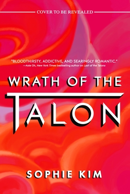 Wrath of the Talon (Talon, #2) by Sophie Kim | Goodreads