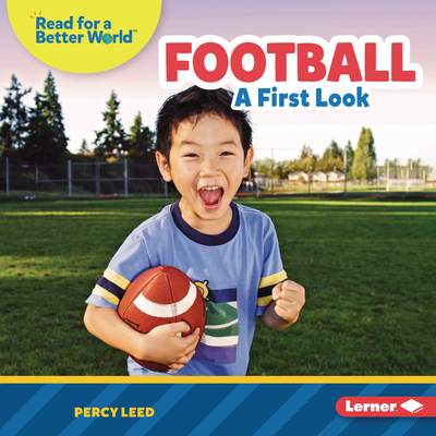 Football: A First Look (Read about Sports by Percy Leed | Goodreads