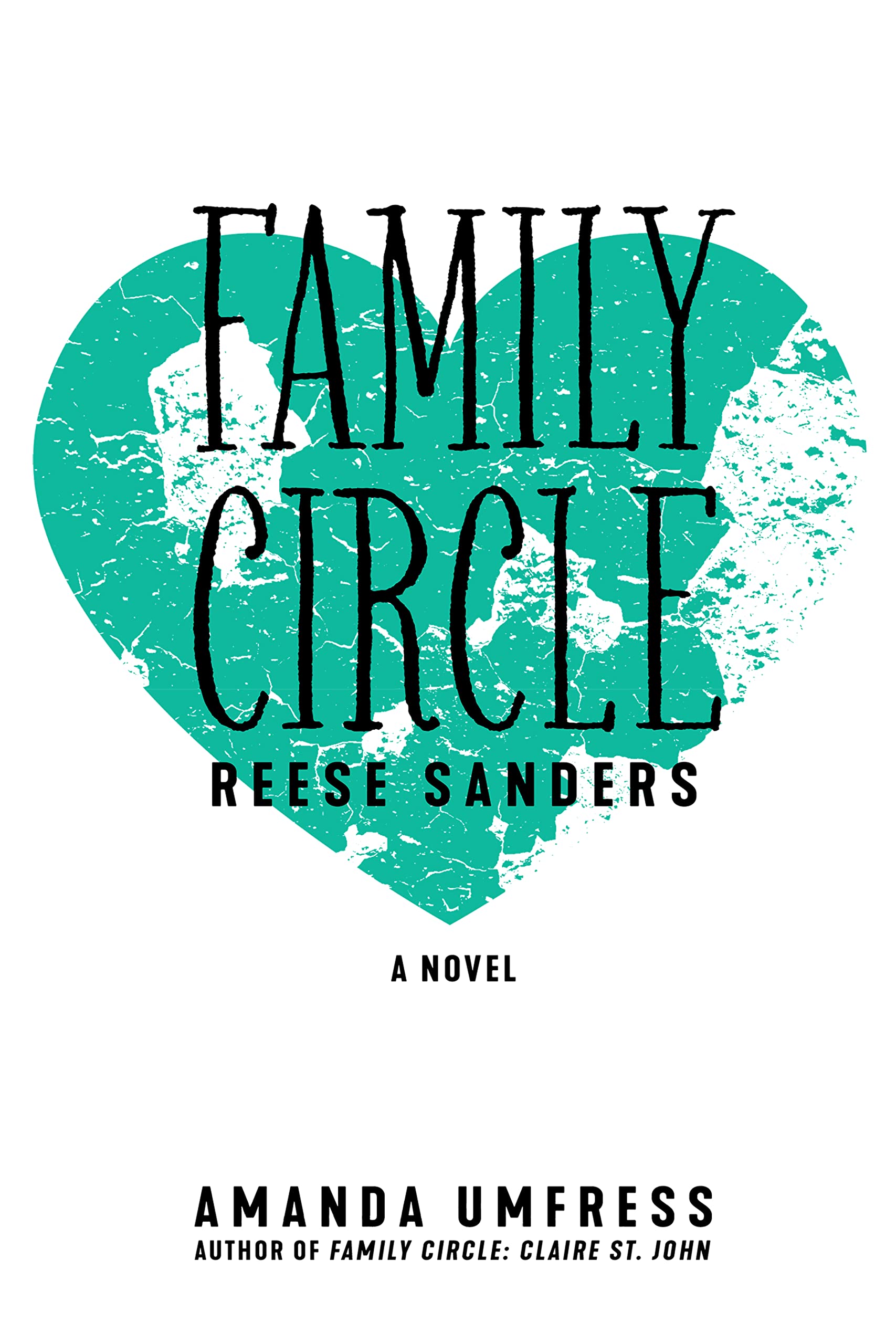 Reese Sanders (Family Circle Book 2) by Amanda Umfress | Goodreads