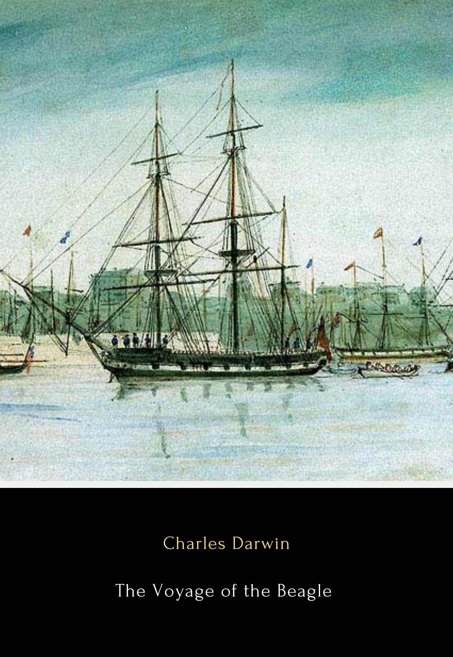 The Voyage of the Beagle (Illustrated) by Charles Darwin | Goodreads