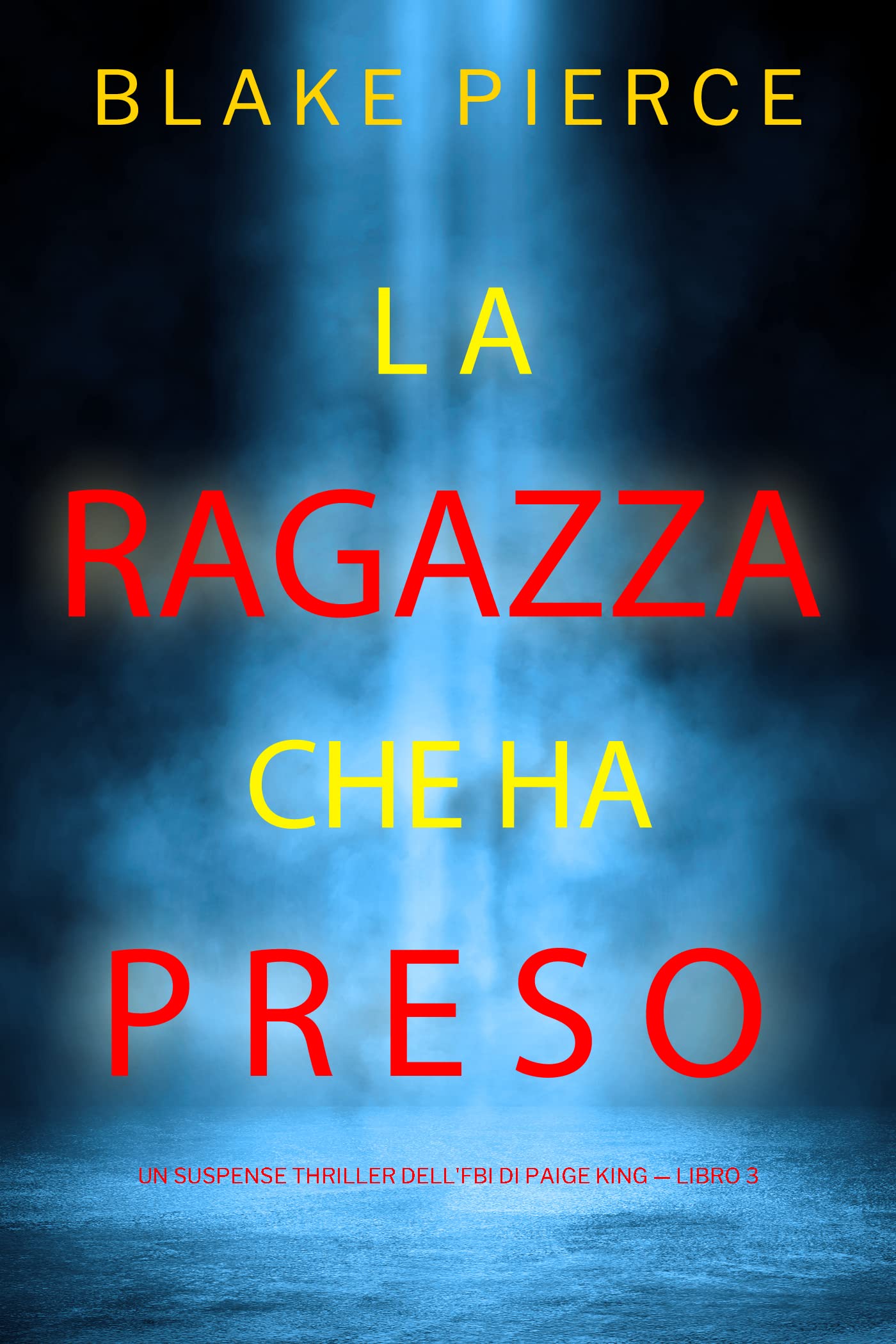 La ragazza che ha preso by Blake Pierce | Goodreads