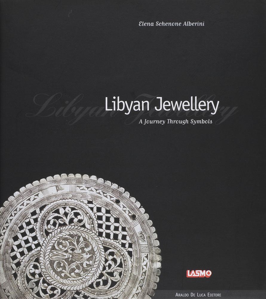 Libyan Jewellery by Elena Schenone Alberini | Goodreads