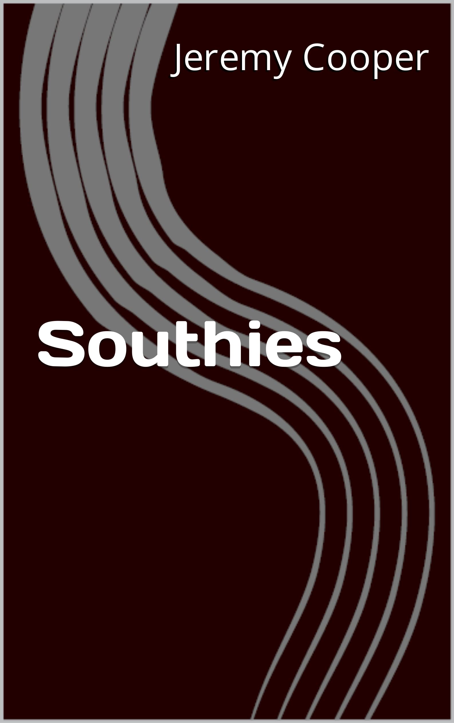 Southies: A NOVEL by Jeremy Cooper | Goodreads