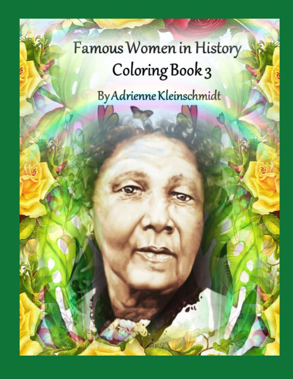 Famous Women in History Coloring Book 3 by Adrienne Kleinschmidt ...
